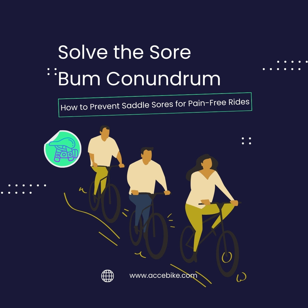Solve the Sore Bum Conundrum: How to Prevent Saddle Sores for Pain-Fre ...